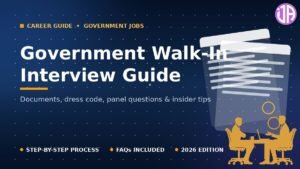 Government Walk-In Interview: The Complete 2026 Guide for First-Timers